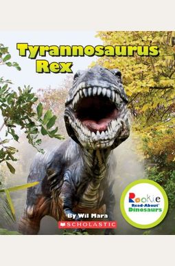 Buy Tyrannosaurus Rex Book By: Wil Mara