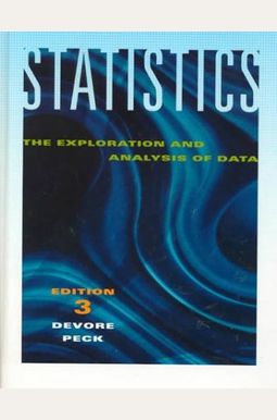 Buy Statistics: The Exploration and Analysis of Data Book By: Jay L DeVore