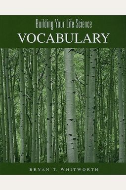 Buy Building Your Life Science Vocabulary Book By: Bryan T Whitworth