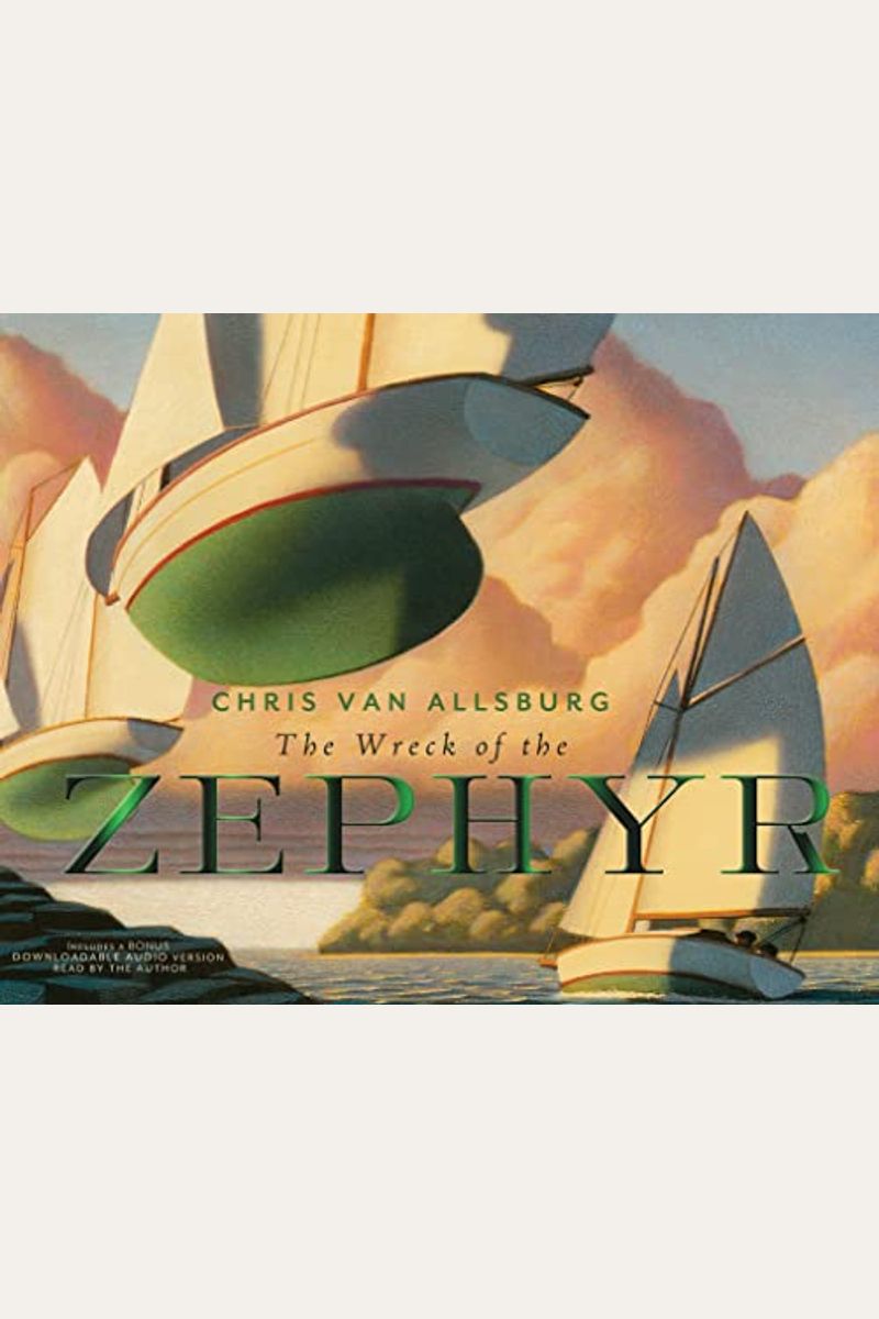 Buy The Wreck Of The Zephyr Book By: Chris Allsburg