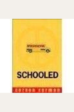 Buy Schooled Book By: Gordon Korman