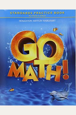 Buy Go Math!: Standard Practice Book, Level K Book By: Various