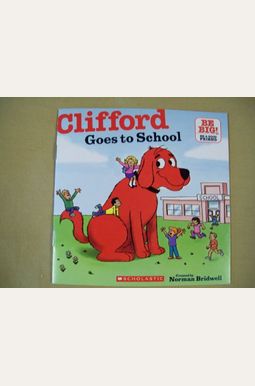 Buy Clifford Goes To School Book By: Katie Lane