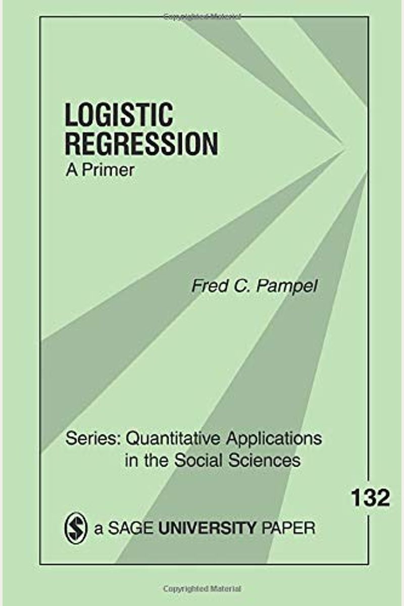 Buy Logistic Regression A Primer Book Buy Logistic Regression A Primer Book