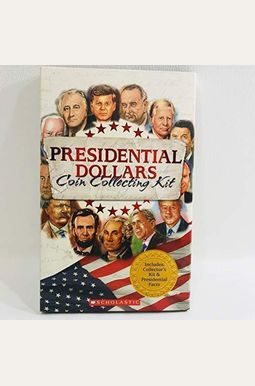 Buy Presidential Dollars Coin Collecting Kit Book By: Kerry Pierce