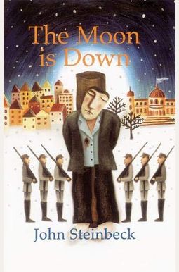 Buy The Moon Is Down Book By: John Steinbeck