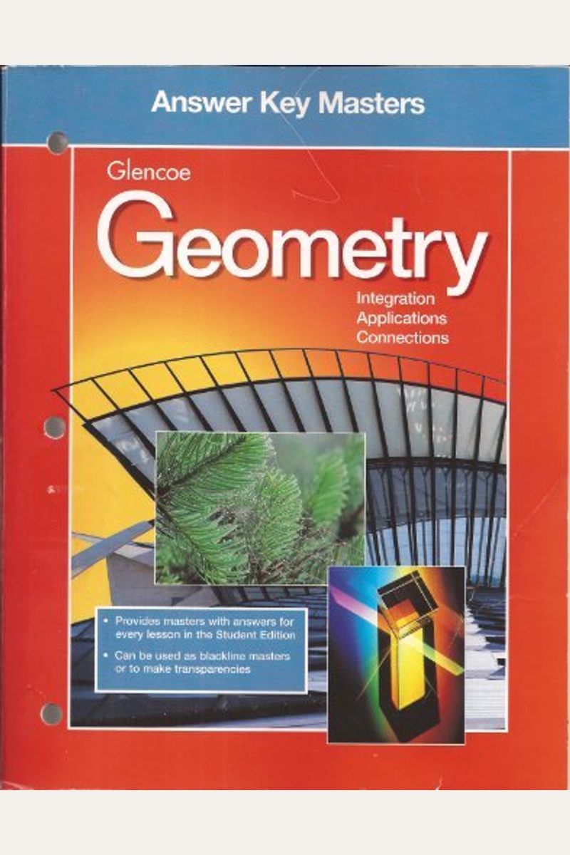 Buy Glencoe Geometry Integration Applications Connections Answer Key buy-glencoe-geometry-integration-applications-connections-answer-key