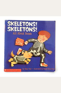 Buy Skeletons! Skeletons! All About Bones Book