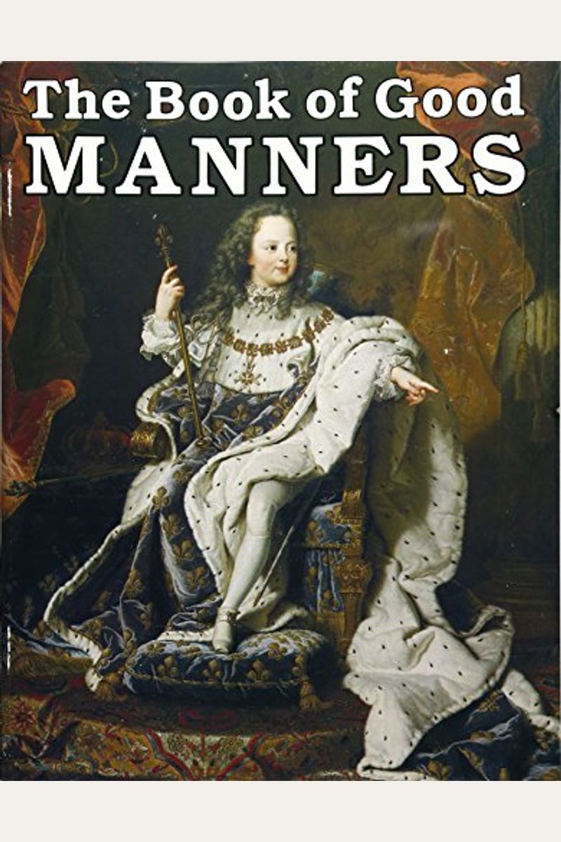 Buy The Book of Good Manners Book