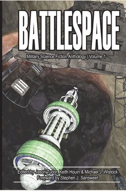 Buy Battlespace: Military Science Fiction Anthology Book By: Jason Tudor
