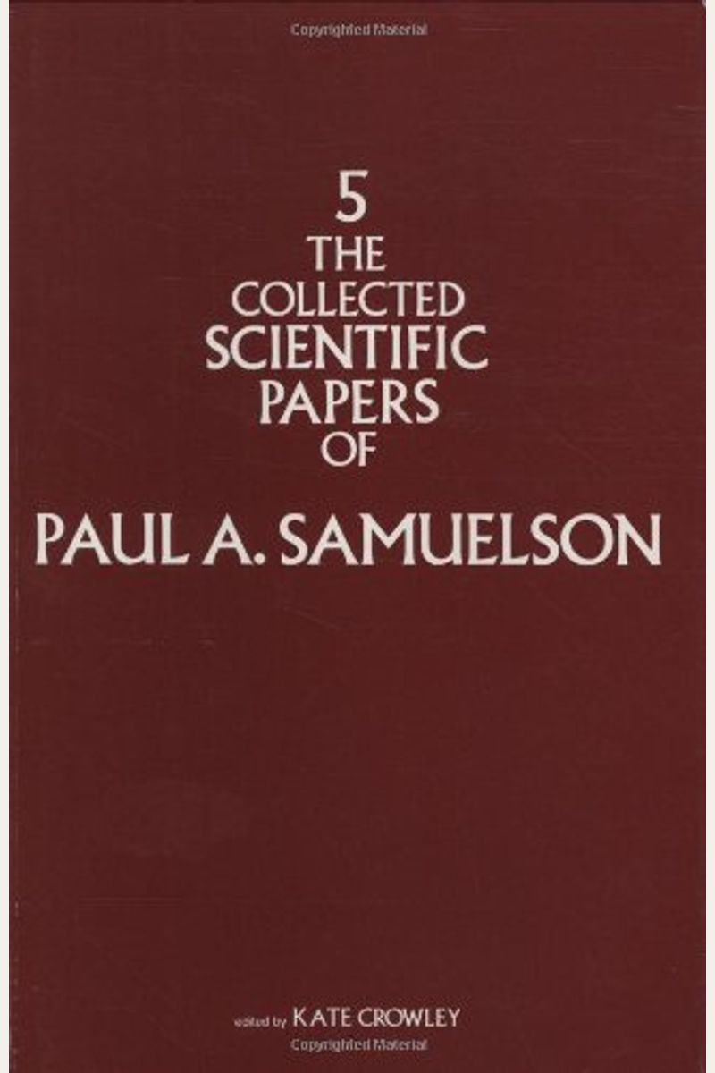 Buy The Collected Scientific Papers of Paul A. Samuelson, Volume 5 Book