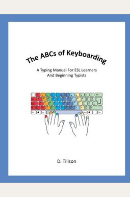 Buy The Abcs Of Keyboarding A Typing Manual For Beginners Book By: Elsie Mason