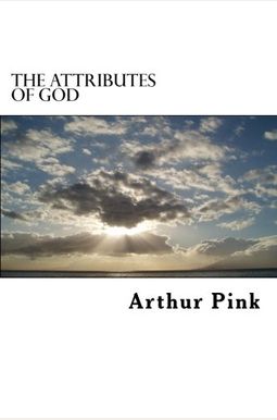 Buy The Attributes Of God Book By: Les Roberts
