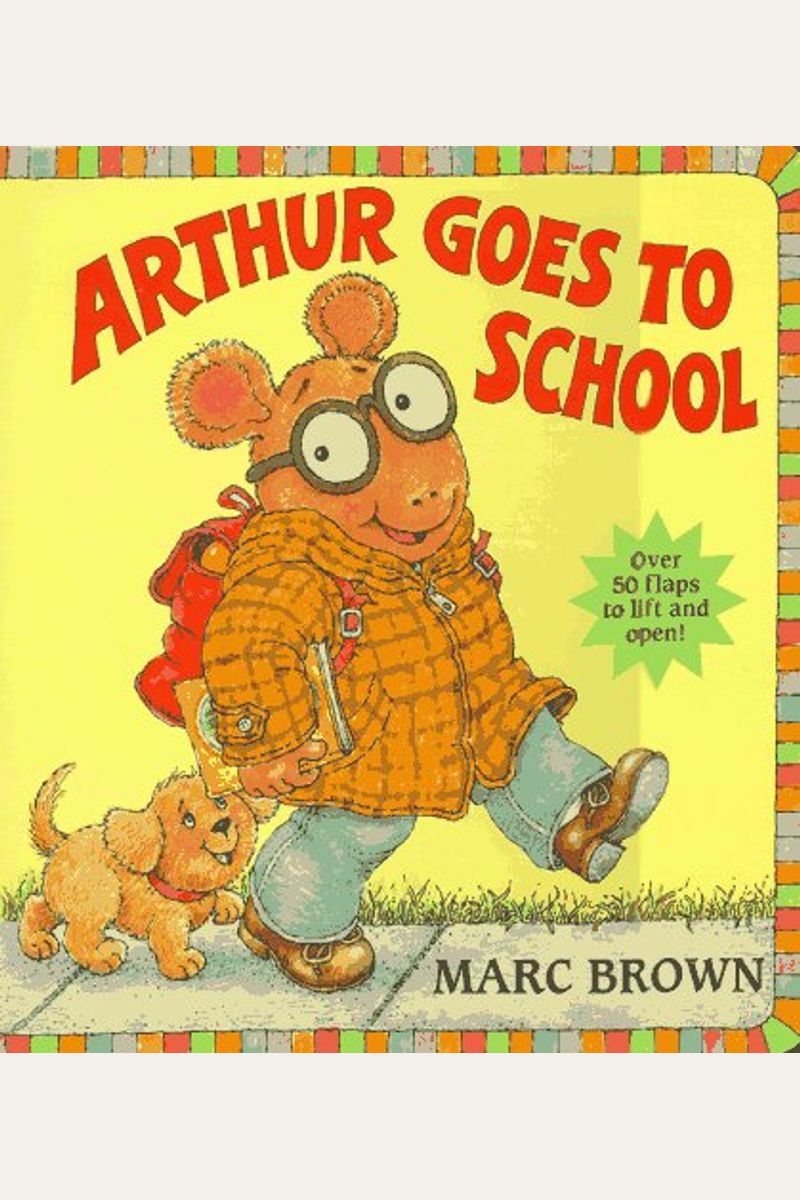 Buy Arthur Goes To School Book By: Marc T Brown