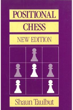 Buy Positional Chess Book By: Shaun Taulbut
