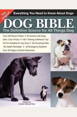Buy The Original Dog Bible The Definitive Source for All Things Dog Book
