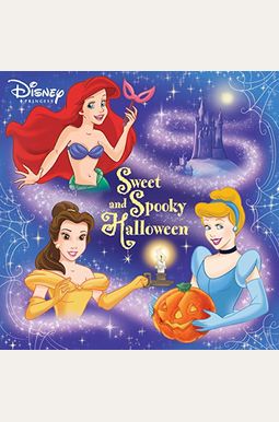 Buy Sweet And Spooky Halloween (Disney Princess) Book By: Random H Disney
