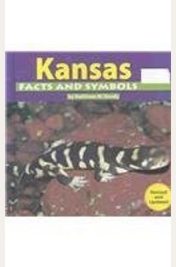 Buy Kansas Facts And Symbols Book By: Kathleen W Deady