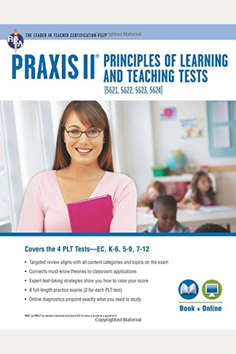 Buy Praxis(R) Plt Ec, K-6, 5-9 And 7-12: Book + Online Book By: John L ...