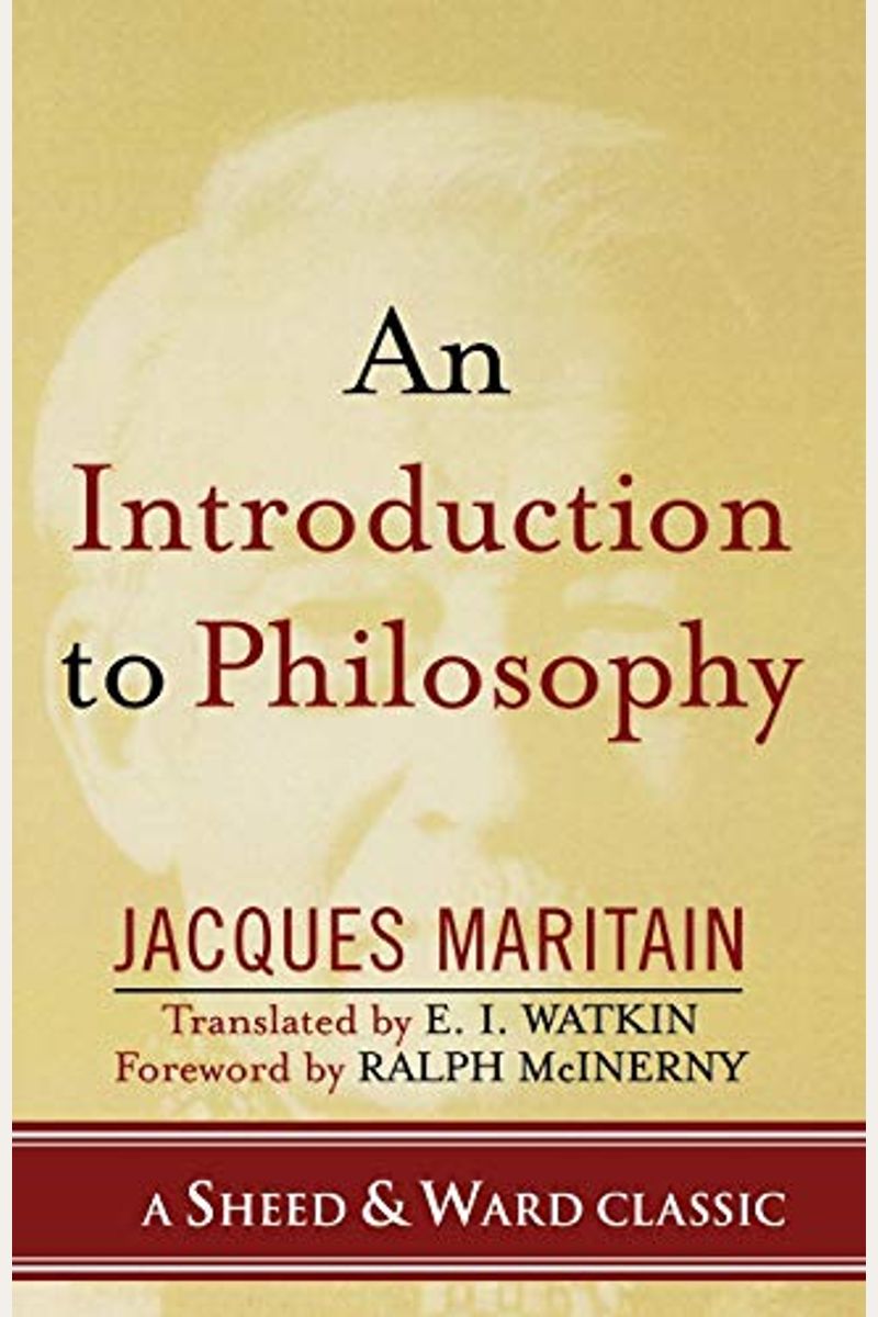 Buy An Introduction To Philosophy Book By: Jacques Maritain