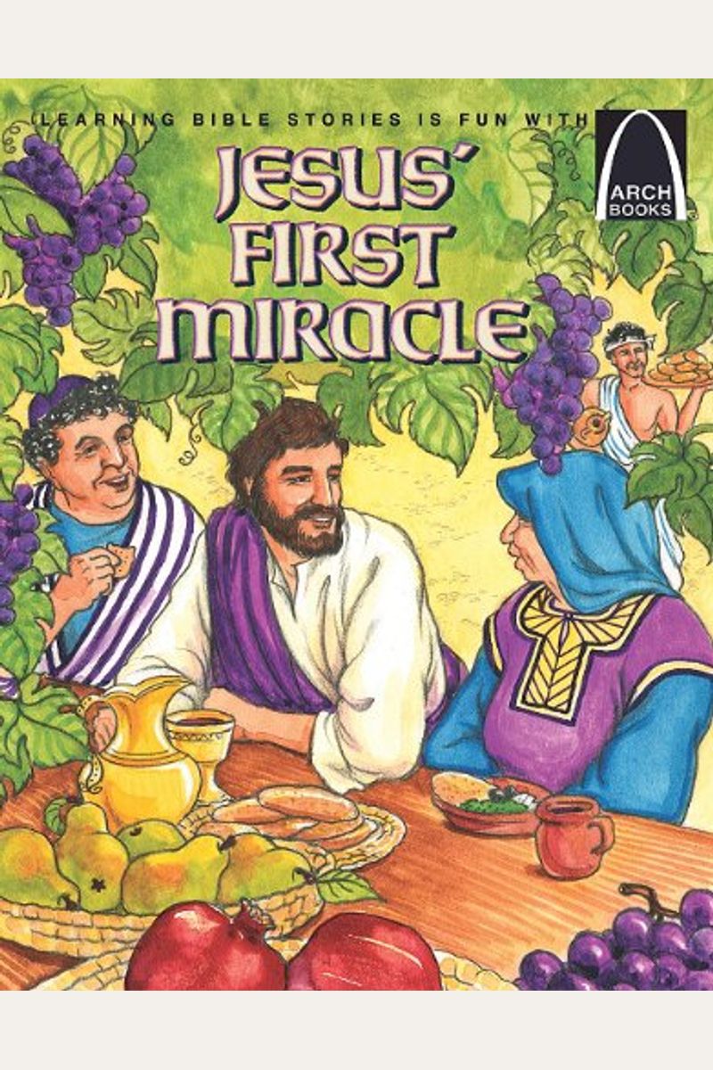 Buy Jesus' First Miracle Book By: Arch Books