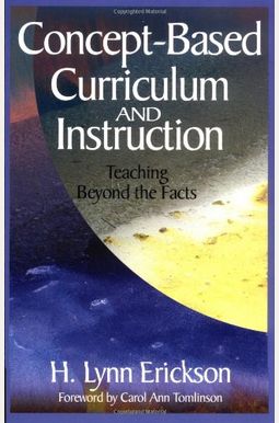 Buy Concept-Based Curriculum And Instruction: Teaching Beyond The Facts ...