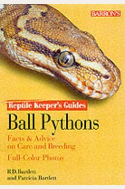 Buy Ball Pythons (Reptile And Amphibian Keeper's Guide) Book By ...