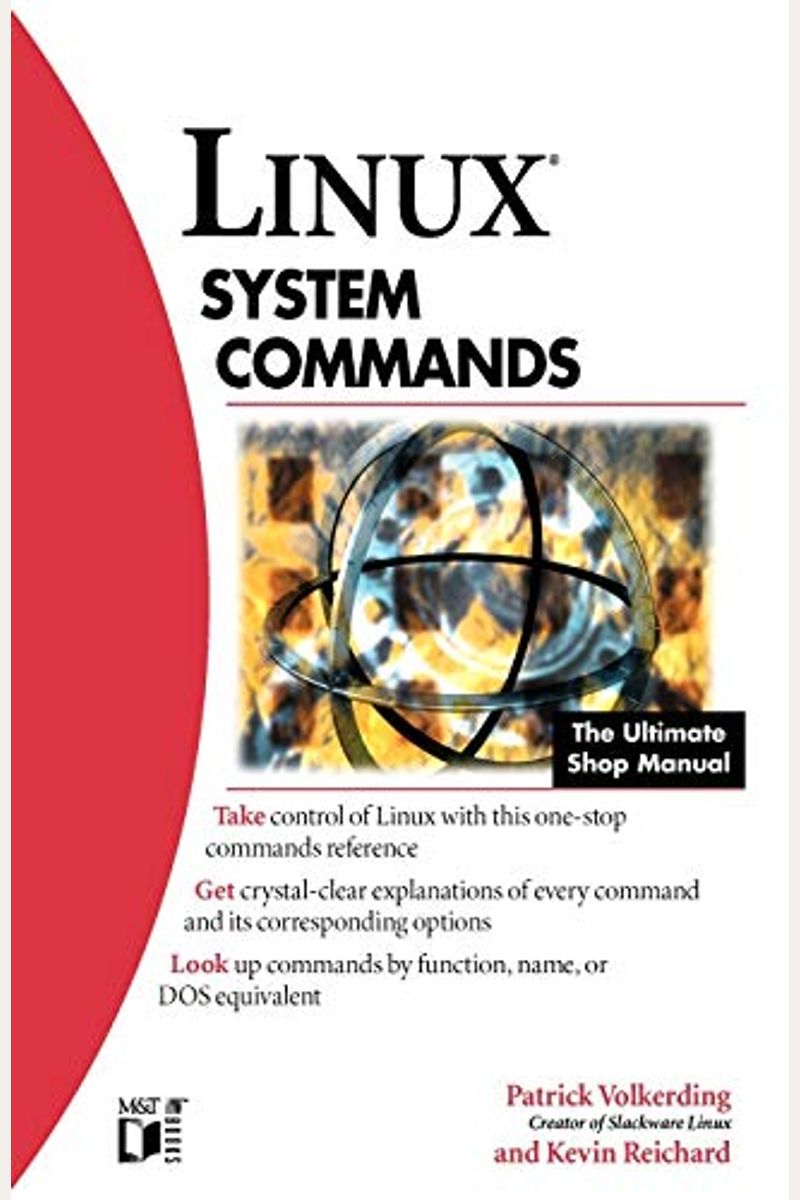Buy Linux System Commands Book By: Patrick Volkerding