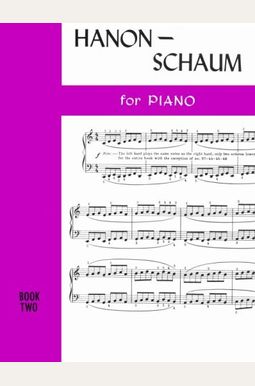 Buy Hanon-Schaum For Piano / Book 2 Book By: Caspian Hanna