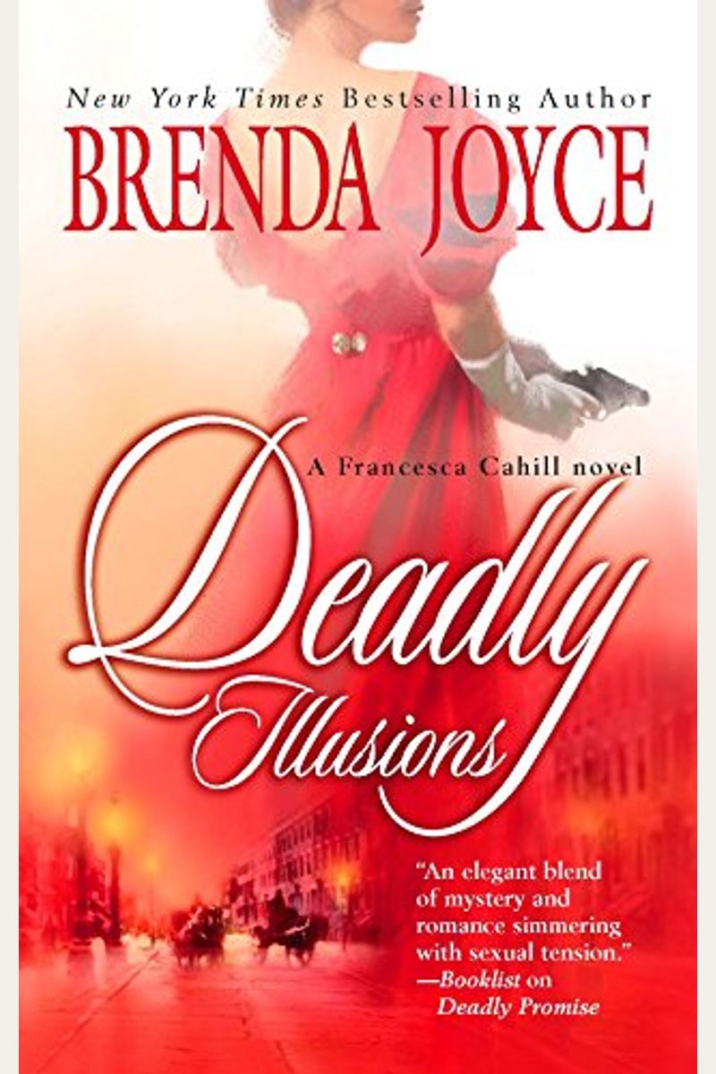 Buy Deadly Illusions Book By: Brenda Joyce Buy Deadly Illusions Book By: Brenda Joyce