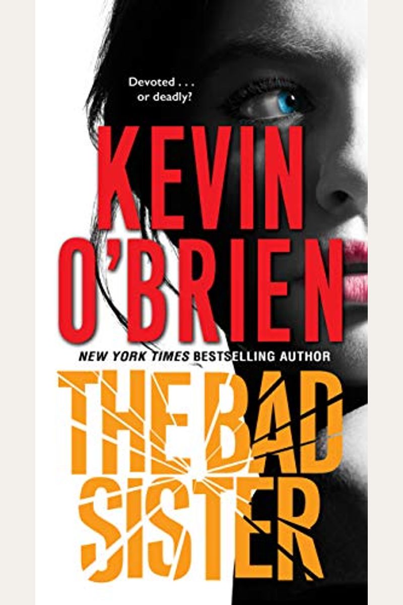 Buy The Bad Sister Book By Kevin J Obrien