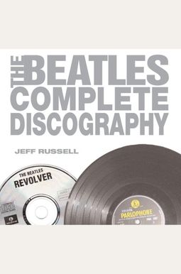 Buy The Beatles Complete Discography Book By: Jeff Russell