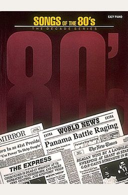 Buy Songs Of The Eighties 80S Easy Piano Decade Series Book By: Hal L ...