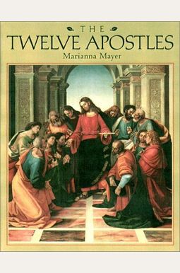 Buy The Twelve Apostles Book By: Marianna Mayer