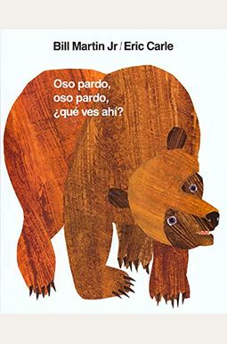 Buy Oso Pardo, Oso Pardo, ¿Qué Ves Ahí?: / Brown Bear, Brown Bear, What ...