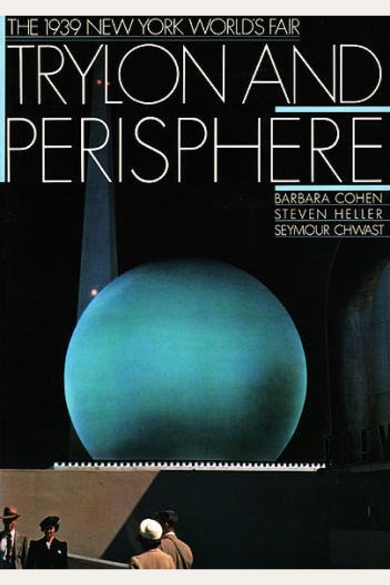 Buy Trylon And Perisphere: Book By: Barbara Cohen