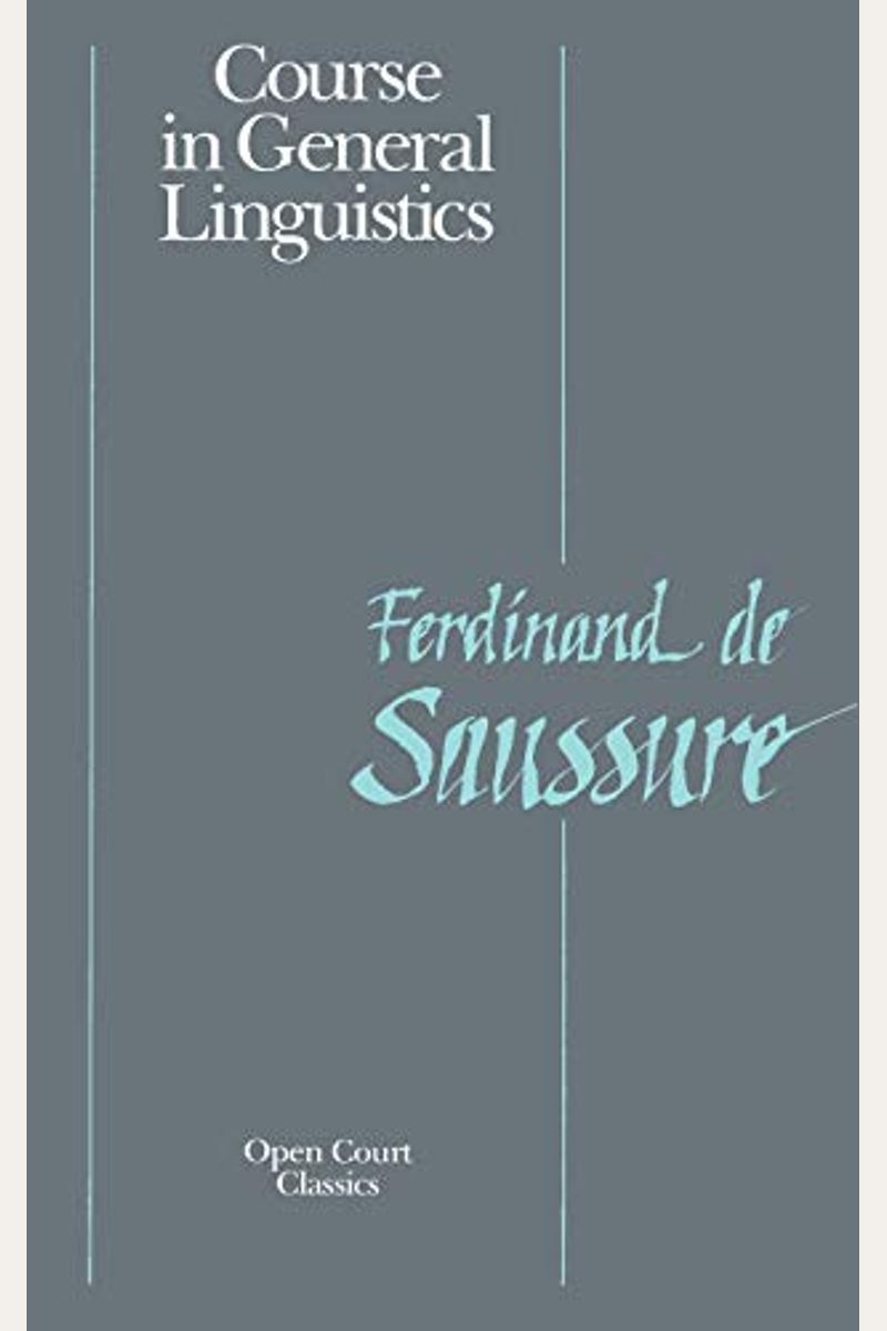 Buy Course In General Linguistics Book By: Ferdinand La Saussure