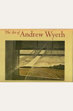 Buy The Art Of Andrew Wyeth Book By: Wanda M Corn