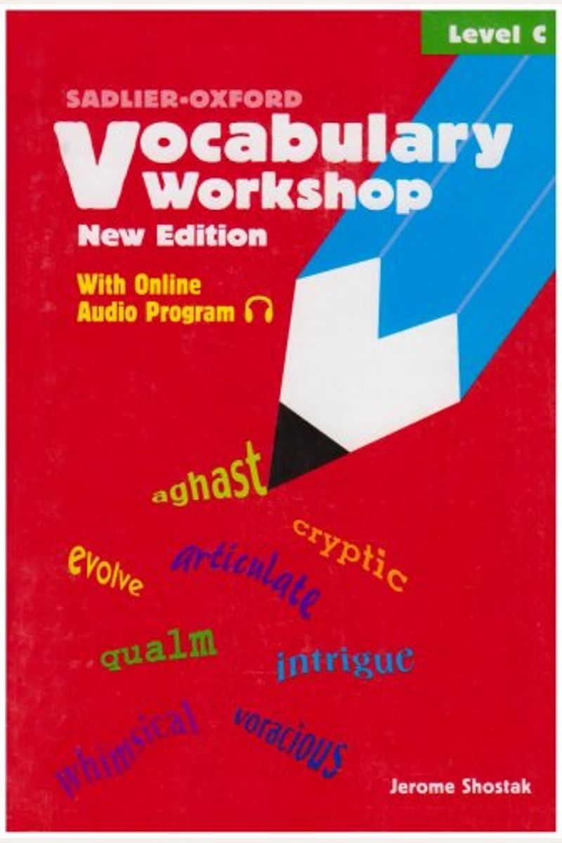Buy Sadlier-Oxford Vocabulary Workshop, Level C Book By: Jerome Shostak
