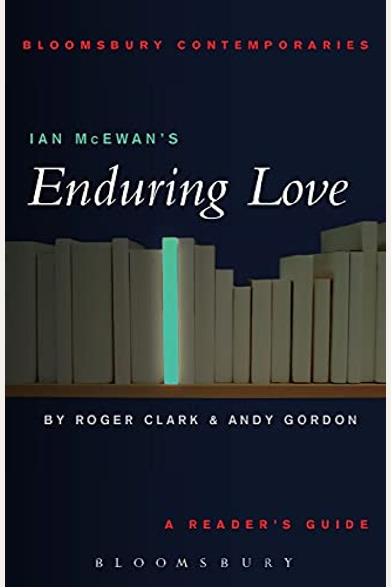 Buy Ian Mcewan's Enduring Love Book By: Roger Clarke