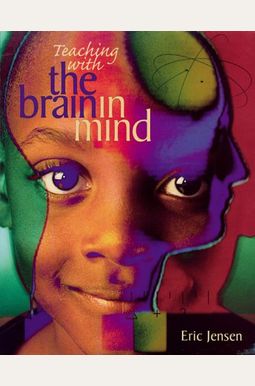 Buy Teaching With The Brain In Mind Book By: Eric Jensen