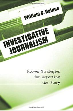 Buy Investigative Journalism Book By: William Gaines