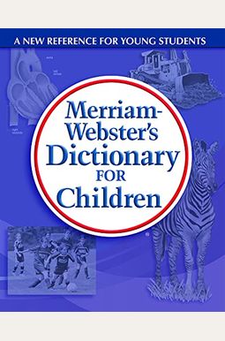 Buy Merriam-Webster's Dictionary For Children Book By: MerriamWebster Inc