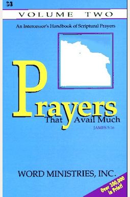Buy Prayers That Avail Much, Vol. 2 Book By: Word Ministries