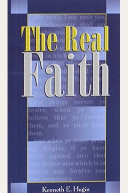 Buy The Real Faith Book By: Kenneth E Hagin