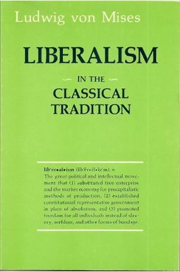 Buy Liberalism : In The Classical Tradition Book By: Ludwig v Mises