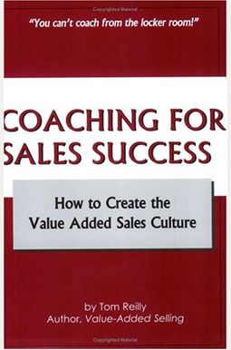 Buy Coaching For Sales Success Book By: Tom Reilly