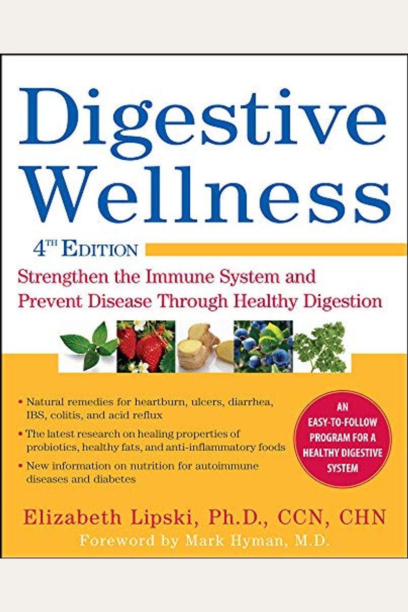 Buy Digestive Wellness: Strengthen The Immune System And Prevent ...