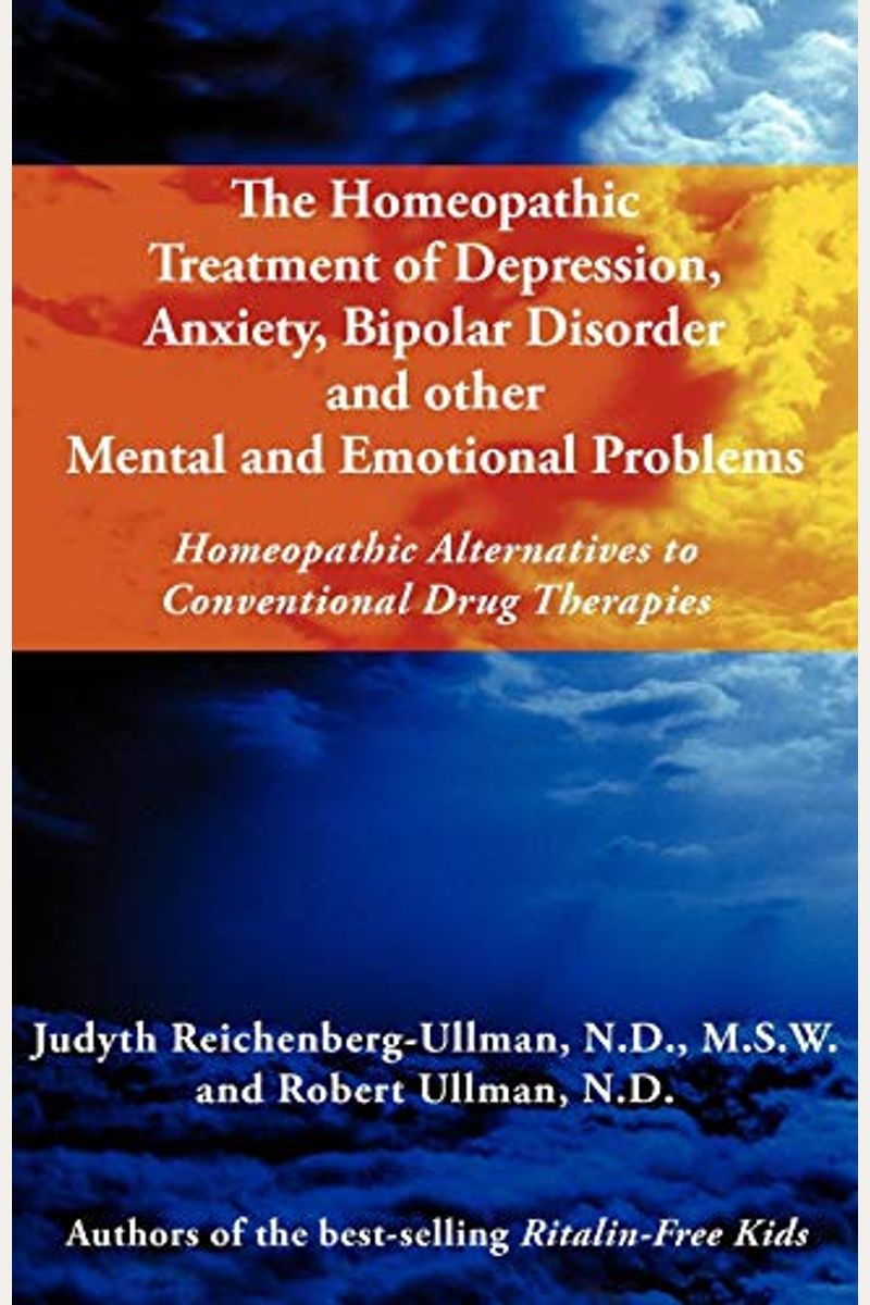 Buy The Homeopathic Treatment Of Depression Anxiety Bipolar And Other