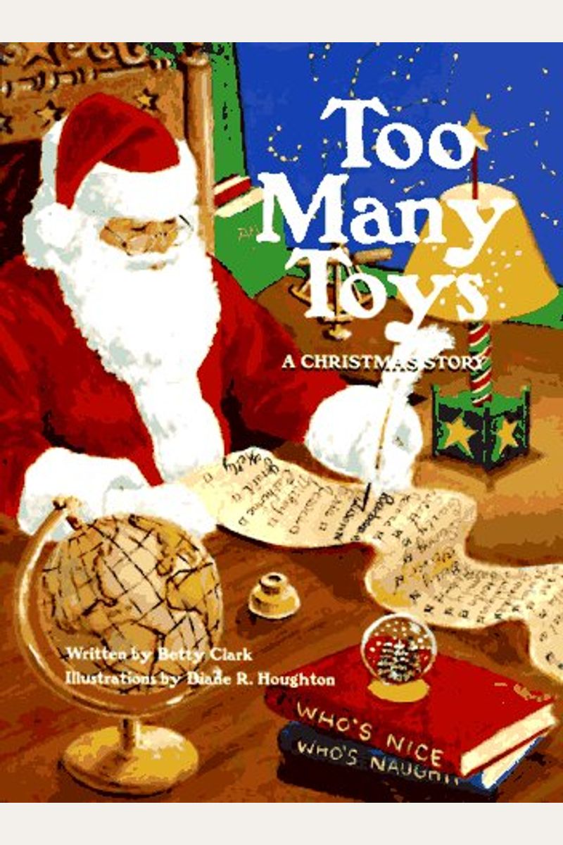 Buy Too Many Toys Book By: Betty Clark